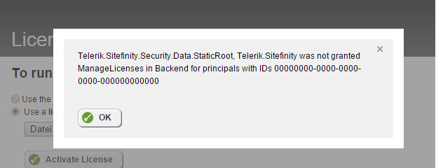 Telerik Sitefinity Was Not Granted Managelicenses In Backend Error